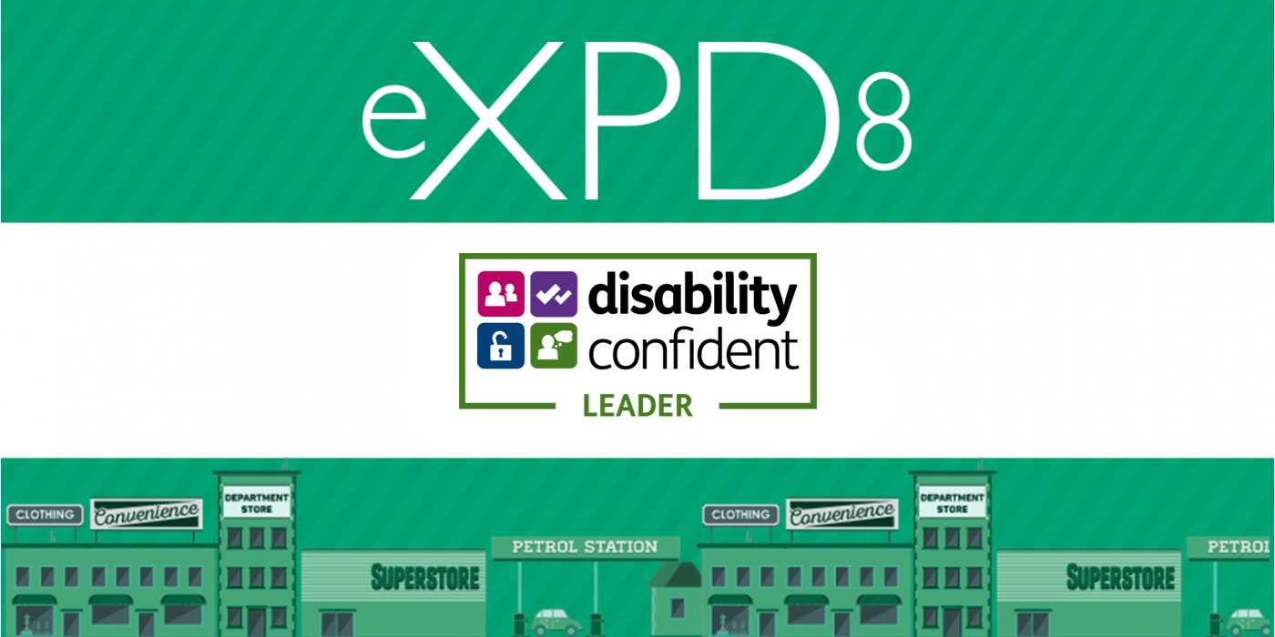 Why becoming 'Disability Confident' means so much to me and eXPD8 - eXPD8